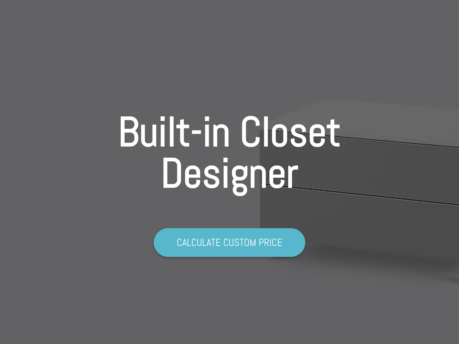 Built-In Closet Designer With Pricing | free involve.me template