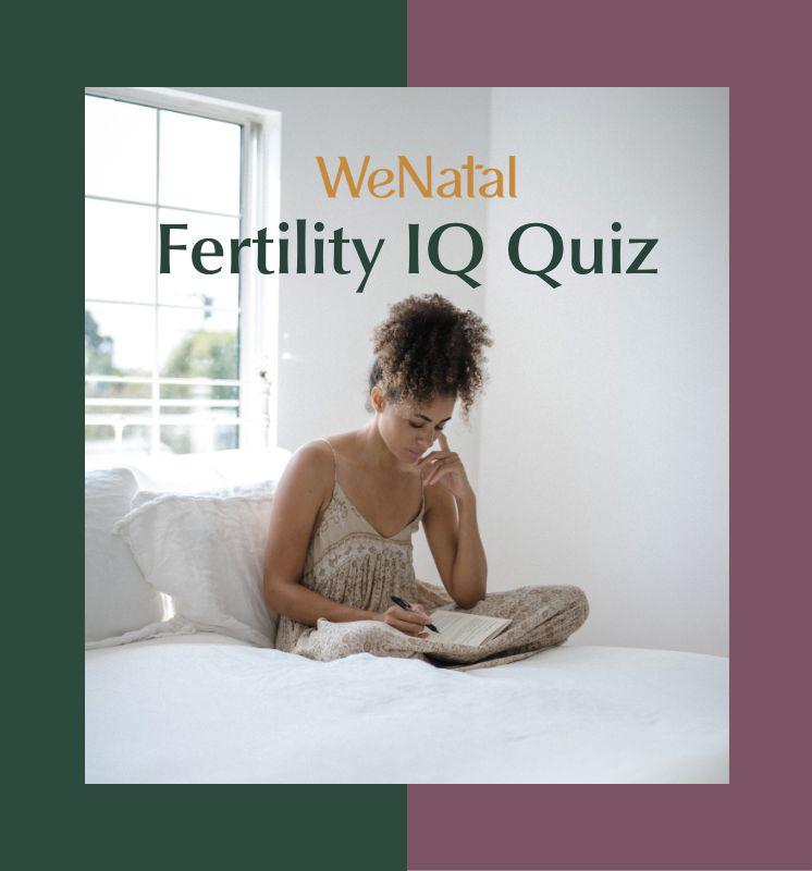 WeNatal Fertility IQ Test