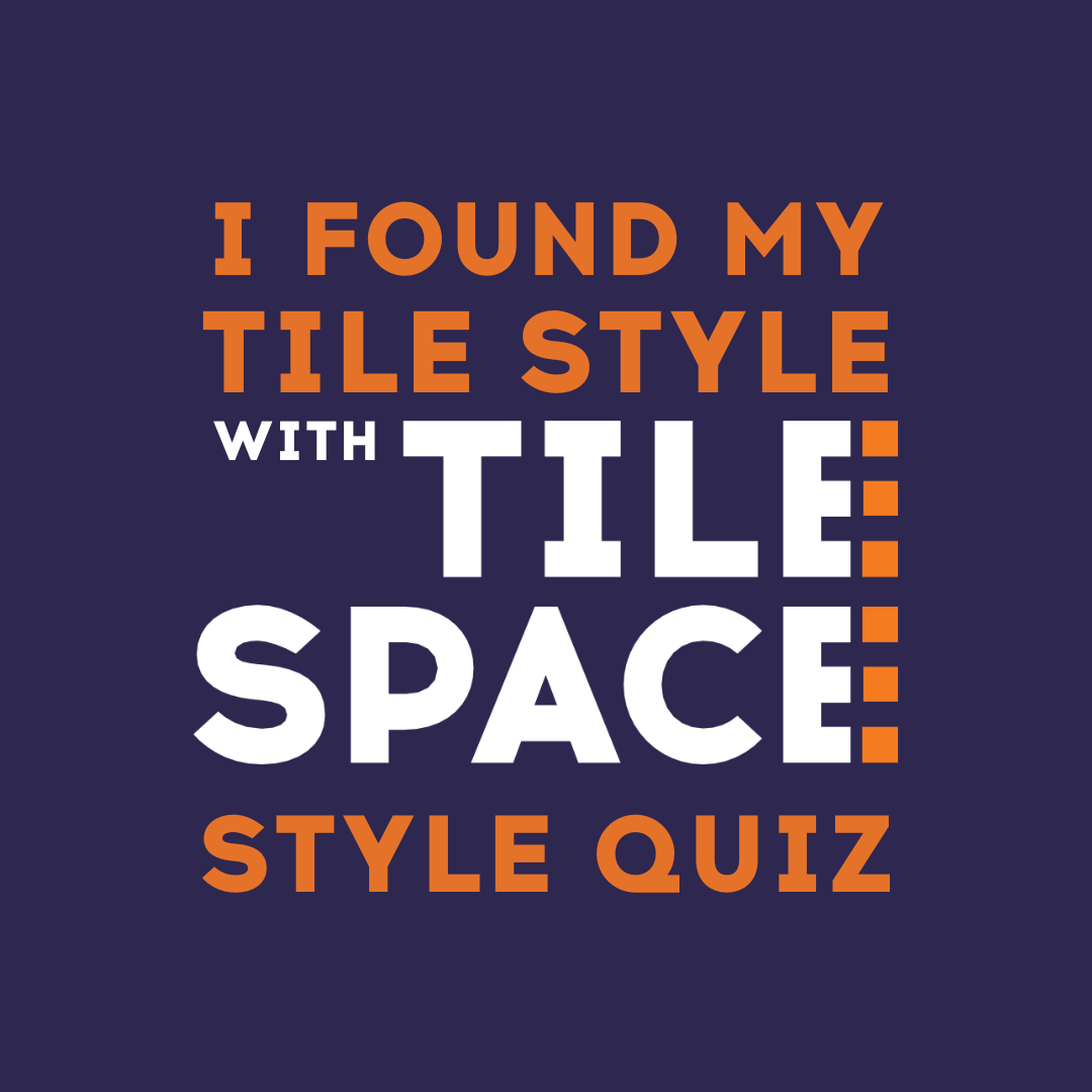 Tile Space Style Quiz